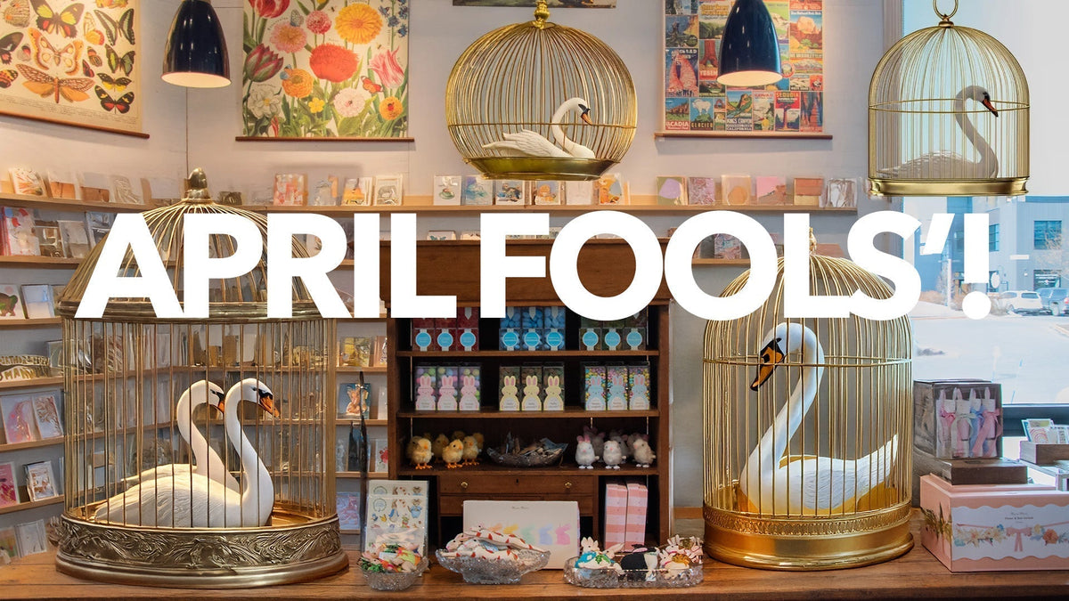 April Fools'! – Paper and Grace